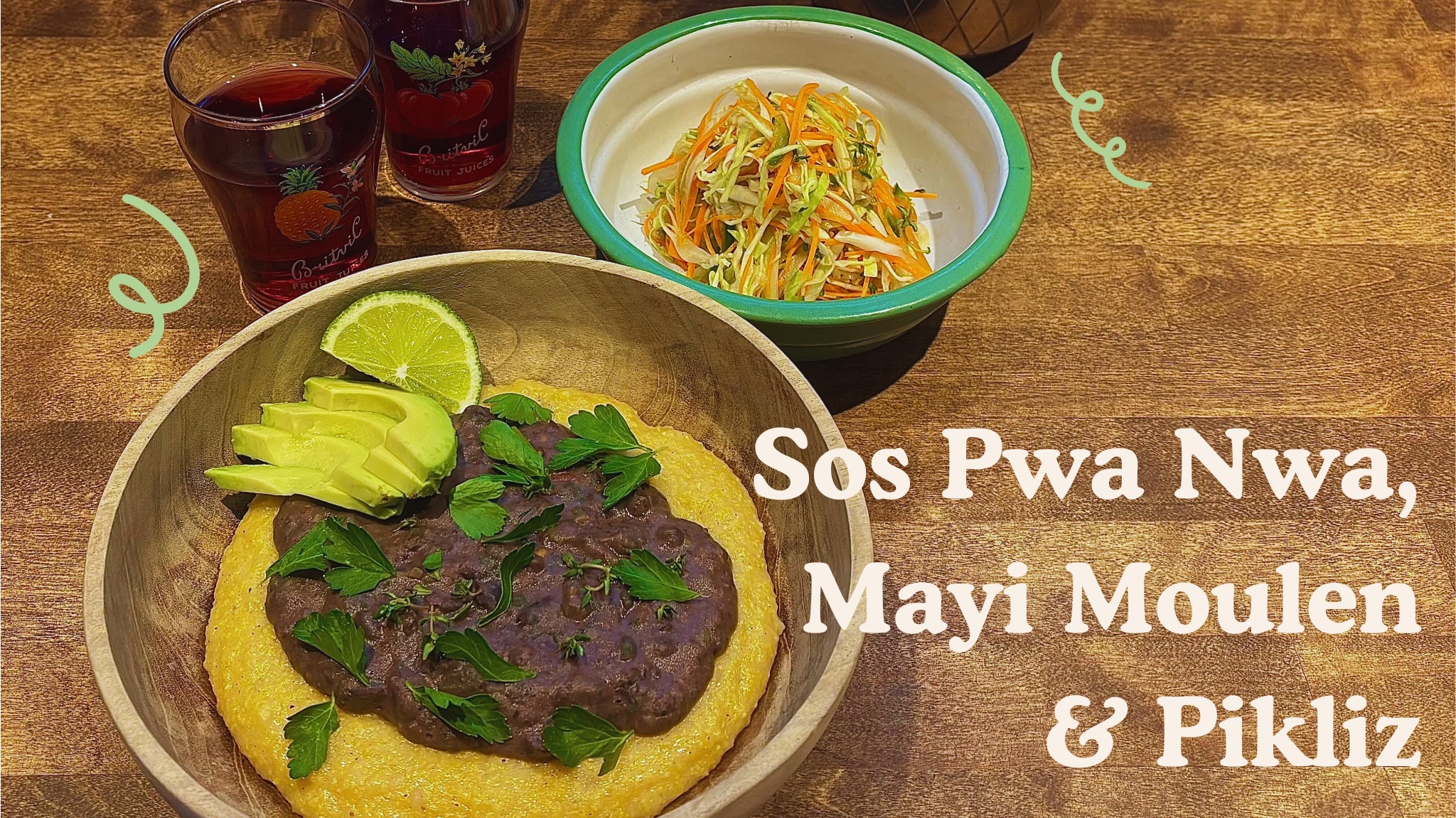 Recipe | Sòs Pwa Nwa, Mayi Moulen & Pikliz - The Sylvia Center